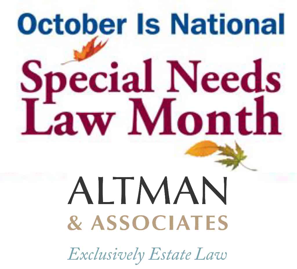 October is National Special Needs Law Month | Altman & Associates